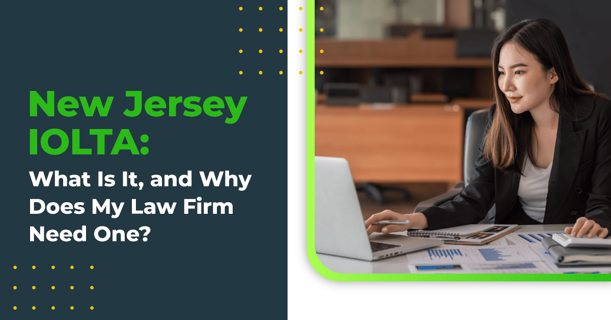 New Jersey IOLTA: Does My Law Firm Need One? -LeanLaw