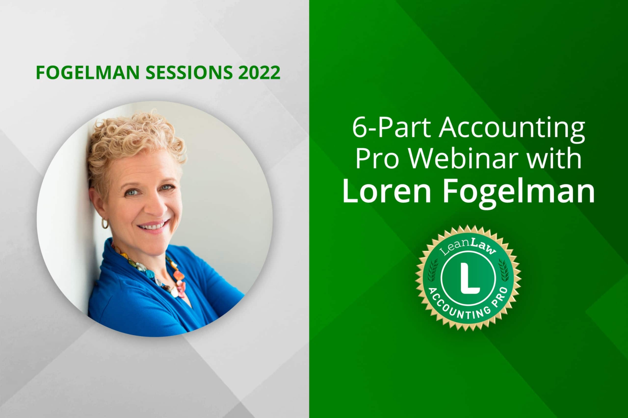 LeanLaw Speaker Series Fogelman Sessions: 6-Part Webinar Series with ...